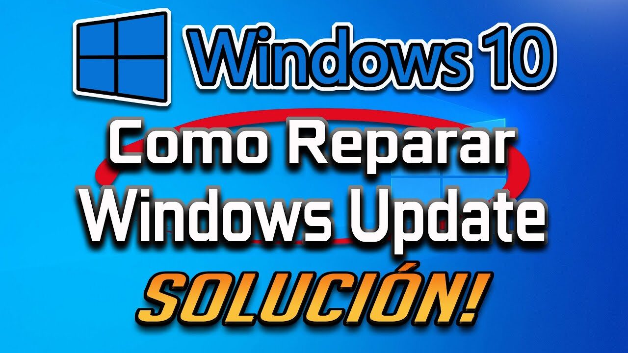 Soluciones Rápidas para los Problemas y Errores de Windows Update en ...